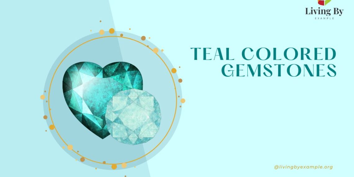 A Dive Into the Oceanic Hues: Exploring Teal Colored Gemstones - Living ...