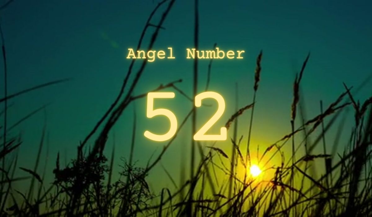 Understanding Angel Number 52 Meaning